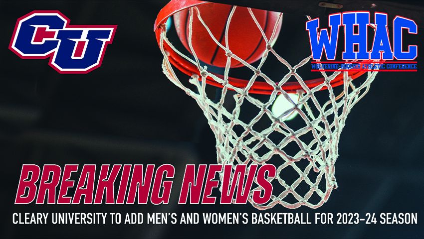 Cleary University adds men’s and women’s basketball as the 16th and ...